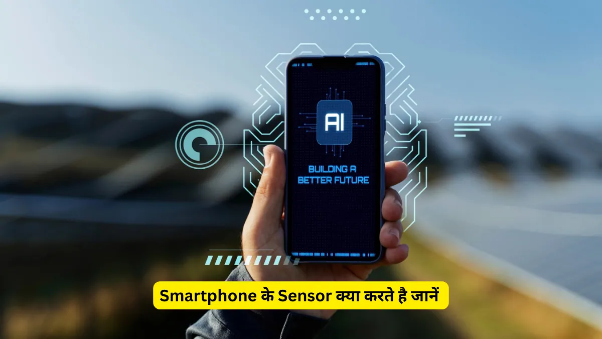 Mobile Sensors - Definition, Types, Uses in Mobile - Reveal Times Mobile Sensors - Definition, Types, Uses in Mobile - Reveal Times